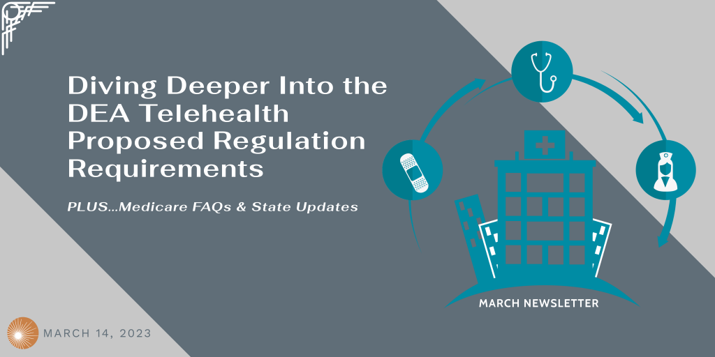 Diving deeper into the DEA Telehealth Proposed Regulation Requirements ...